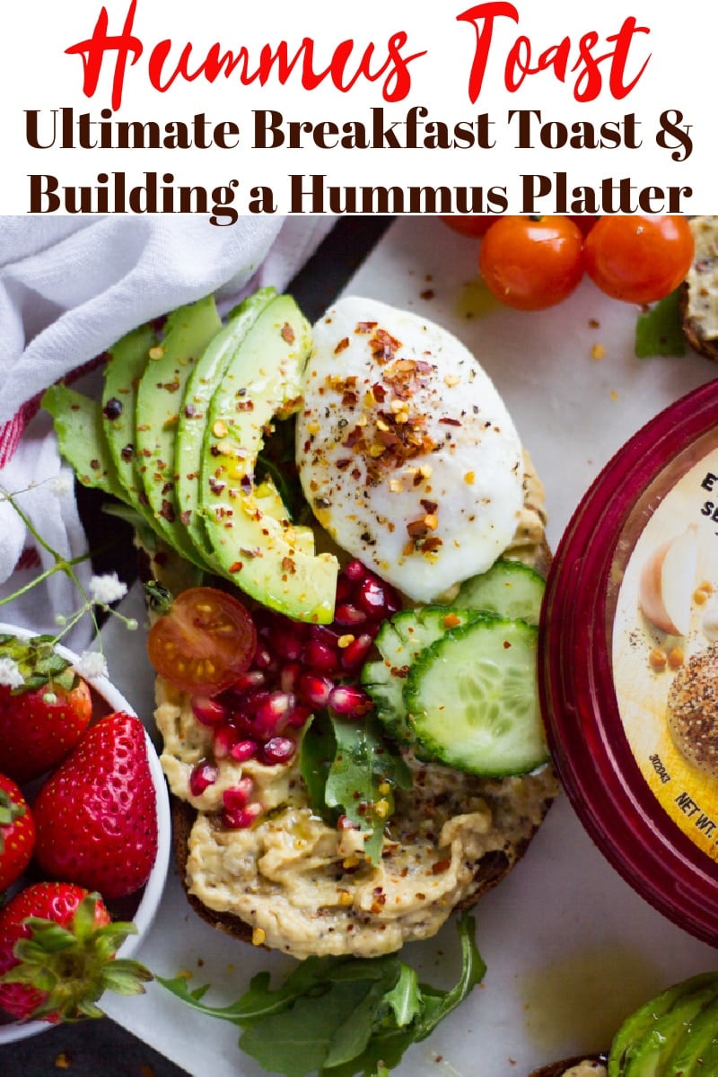 Hummus Toast • Breakfast Toast & Hummus Platter • Two Purple Figs