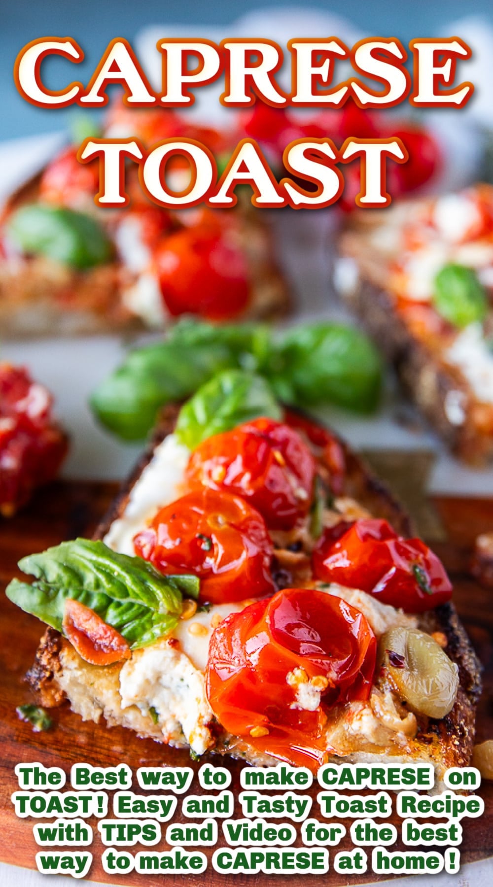 Caprese Toast • Best Toast Recipe with Caprese Flavors• Two Purple Figs